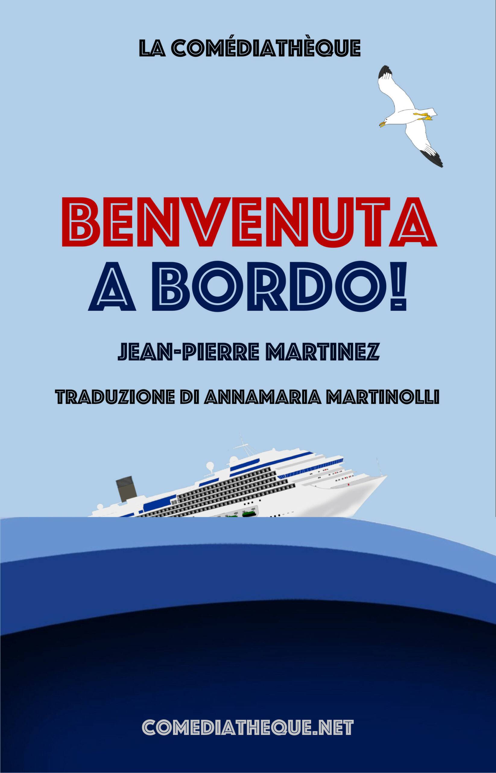 Benvenuta a bordo - La Comédiathèque