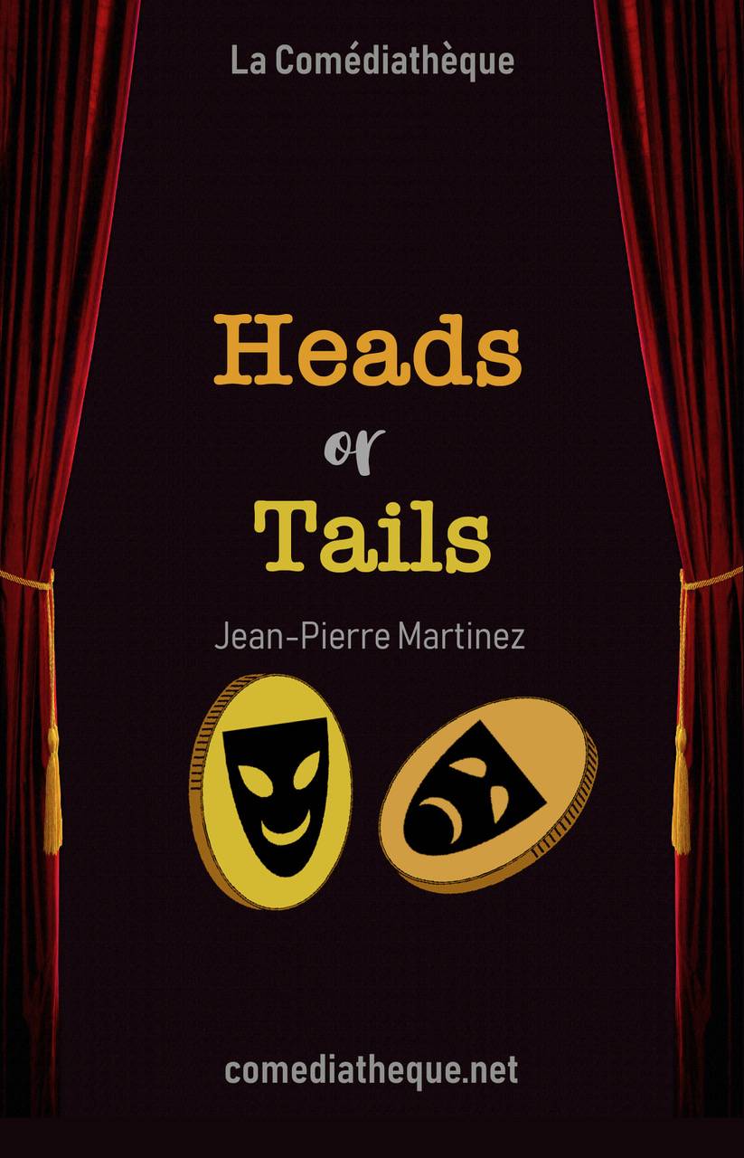 Heads or Tails - La Comédiathèque