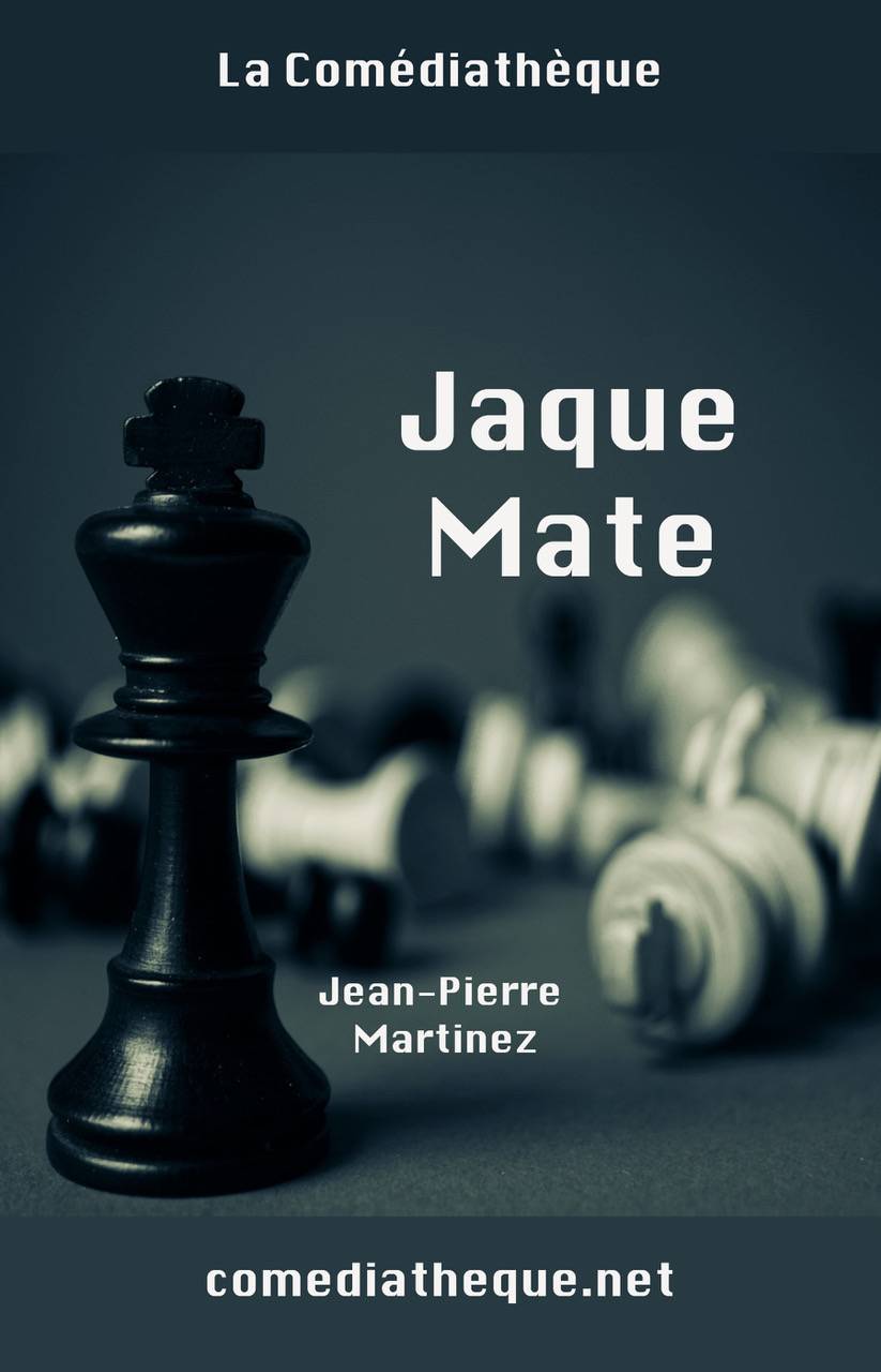 Jaque Mate - La Comédiathèque