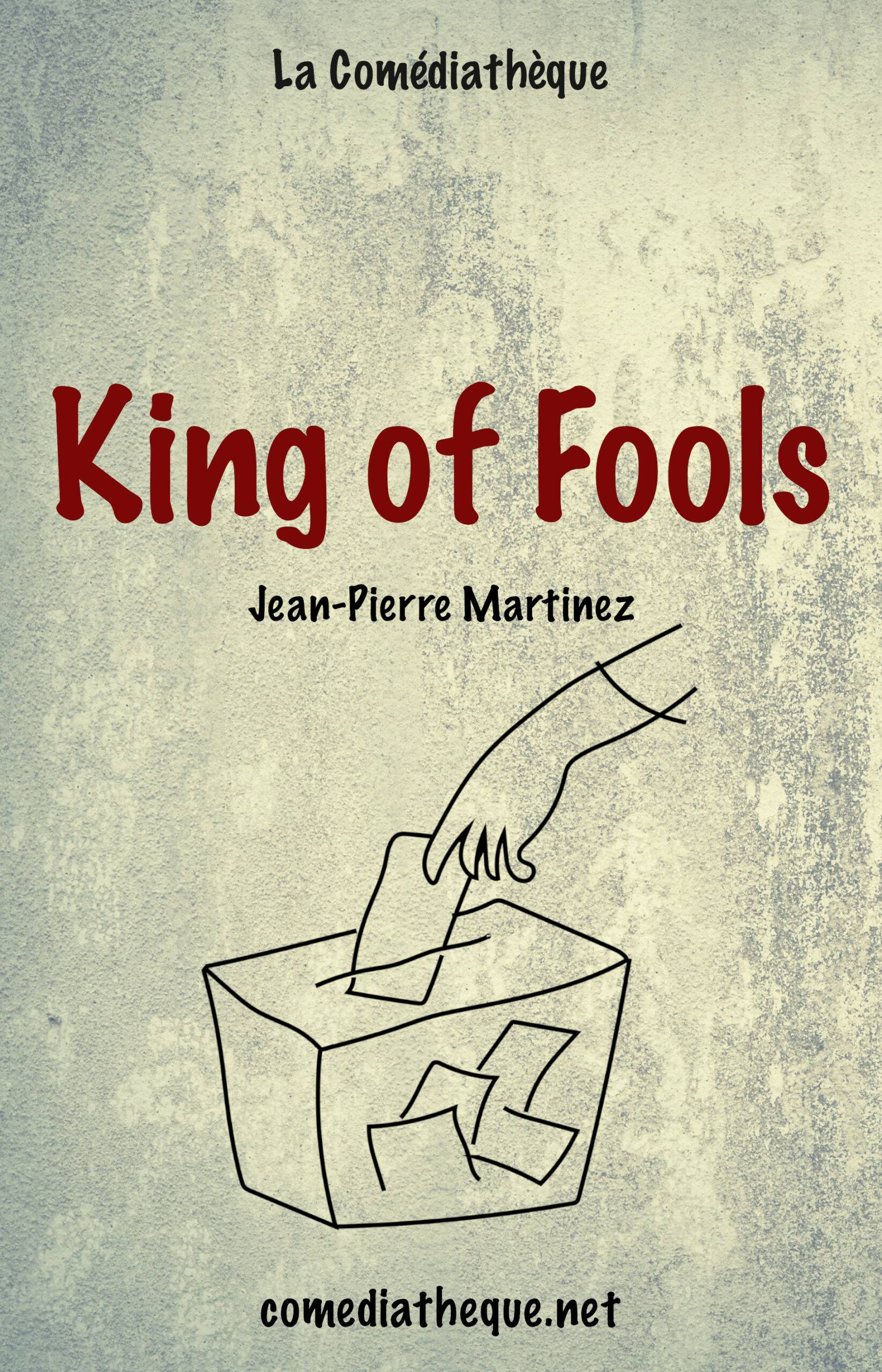 King of fools - La Comédiathèque